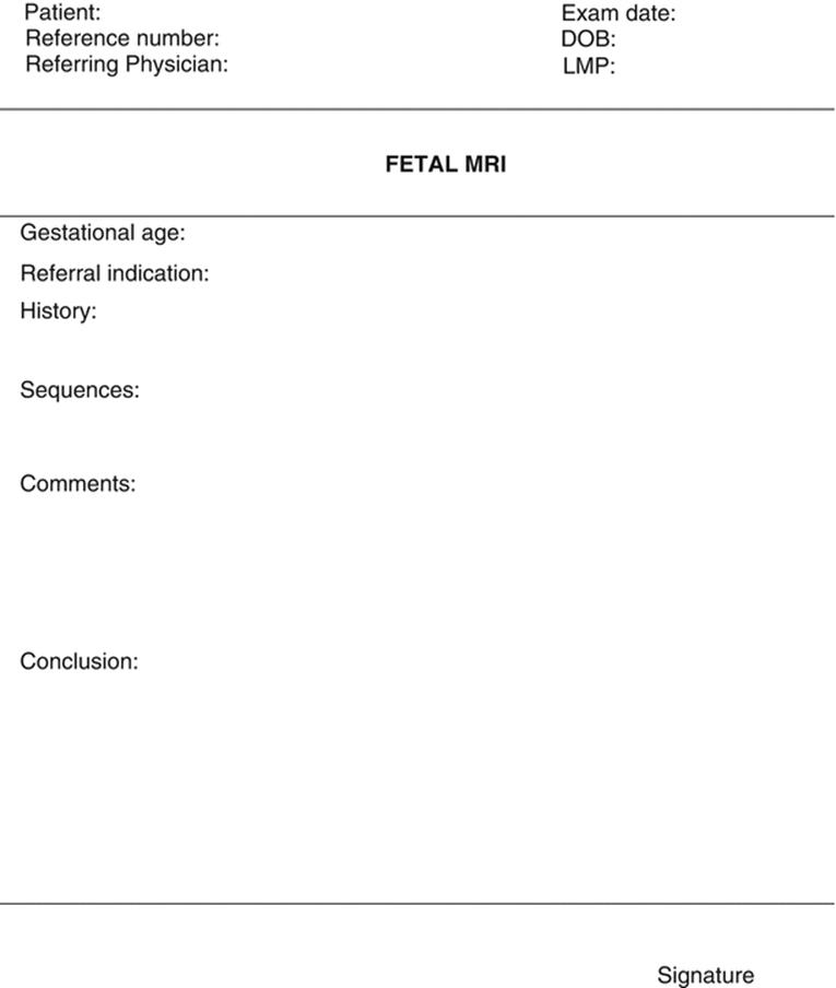 How to Read and to Report a Fetal MRI Examination - MRI of Fetal and ...